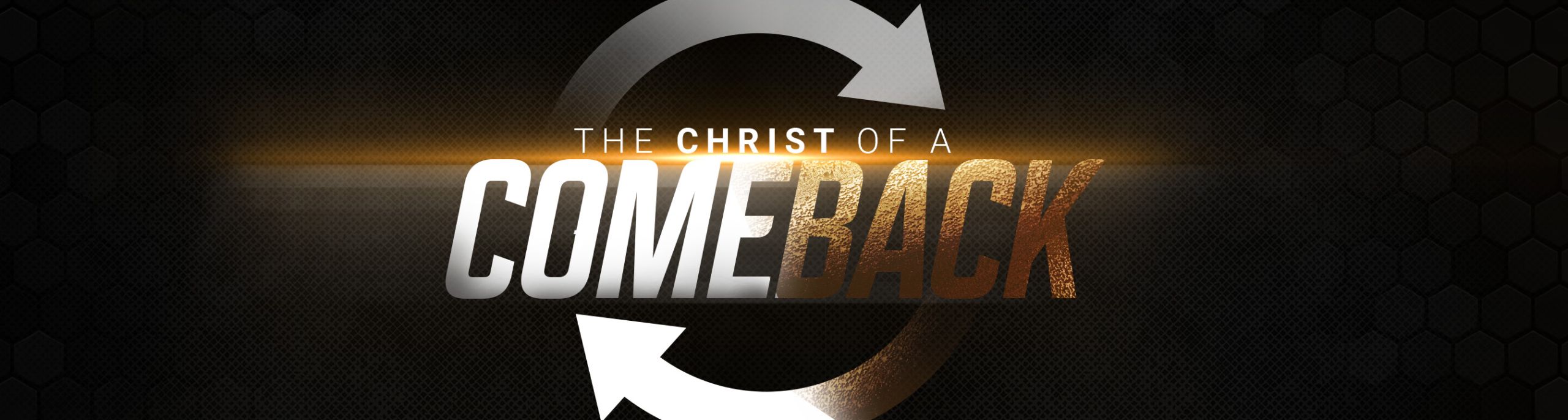 Comeback - Baptist Grove Church